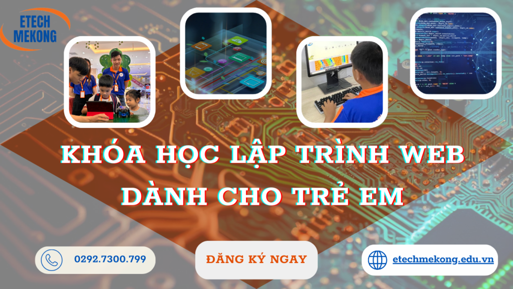 Trang chủ - CÔNG TY TNHH GIÁO DỤC CÔNG NGHỆ ETECH MEKONG